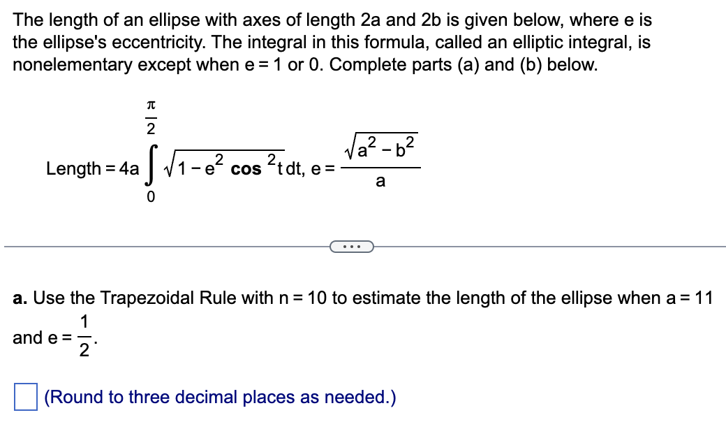 Solved The length of an ellipse with axes of length 2a and | Chegg.com