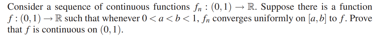 Solved Consider a sequence of continuous functions fn : | Chegg.com