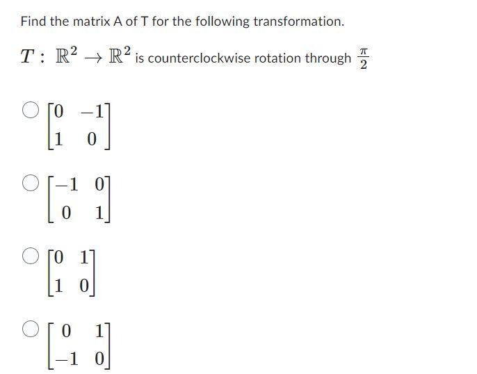 Solved Find the matrix A of T for the following | Chegg.com