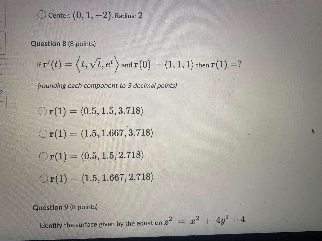 Solved Center: (0,1,−2). Radius: 2 lestion 8 (8 points) | Chegg.com