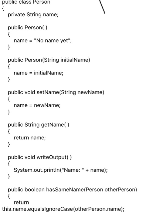Solved public class Person private String name; public | Chegg.com