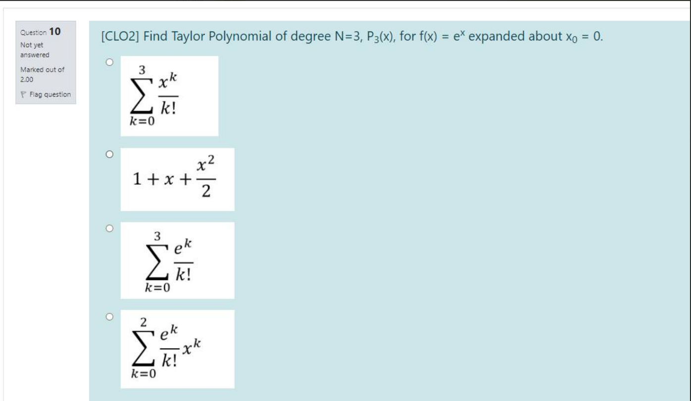 Solved Question 10 [CLO2] Find Taylor Polynomial of degree | Chegg.com
