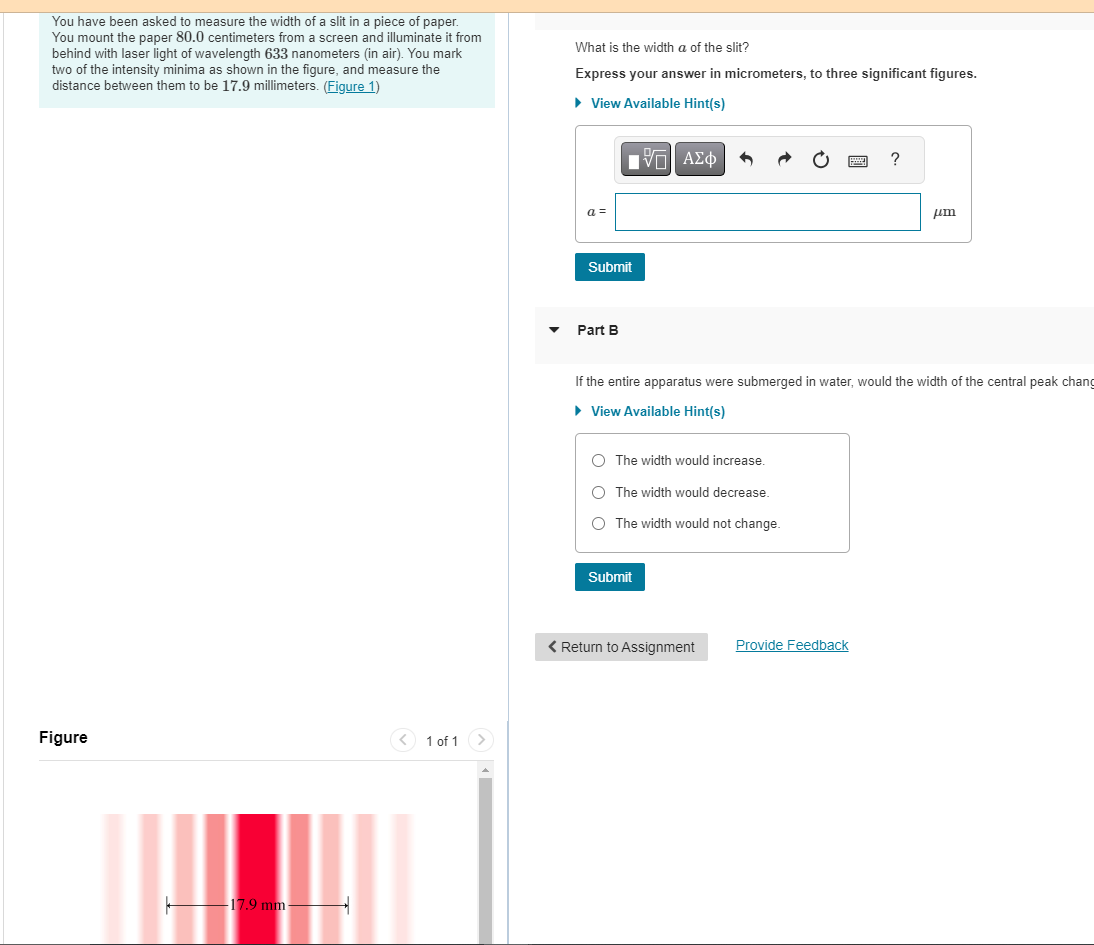 Solved You have been asked to measure the width of a slit in | Chegg.com