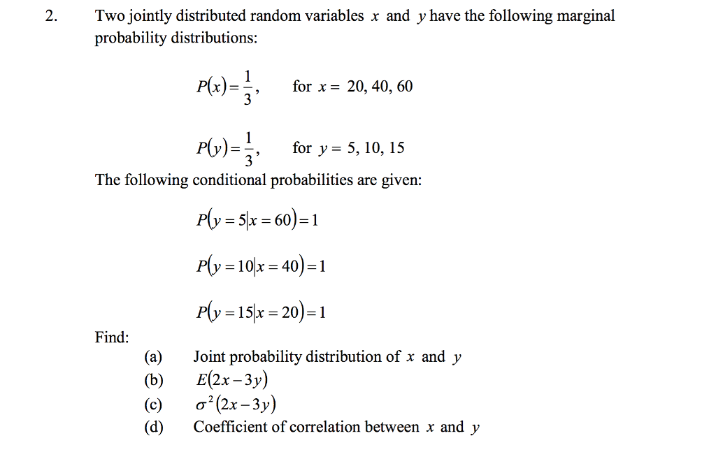 Solved Two jointly distributed random variables x and y have | Chegg.com