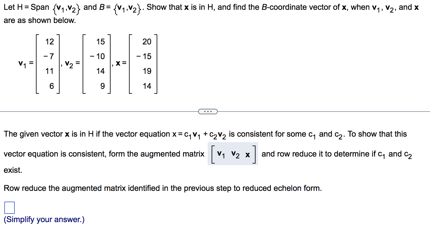 Solved Let H=Span{v1,v2} and B={v1,v2}. Show that x is in H, | Chegg.com