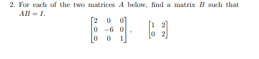 Solved 2. For each of the two matrices A below, find a | Chegg.com