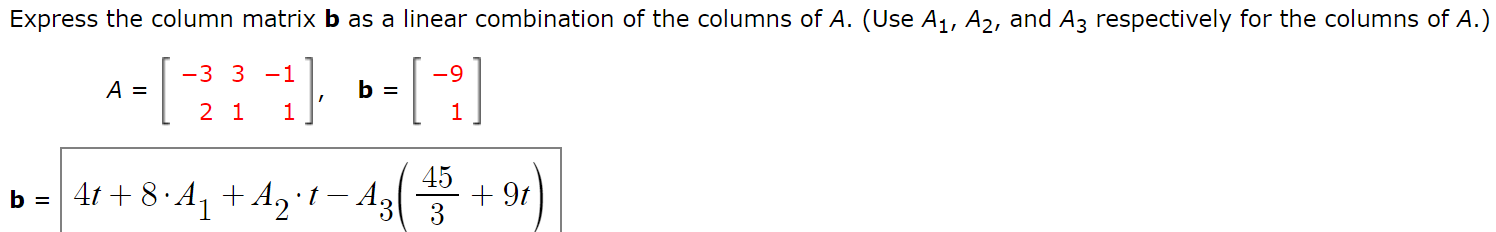 Solved Express the column matrix b as a linear combination | Chegg.com