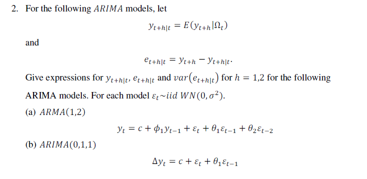 2. For the following ARIMA models, let Yt+ht = | Chegg.com