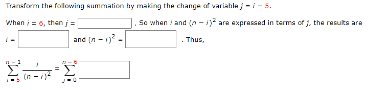 Solved Transform the following summation by making the | Chegg.com