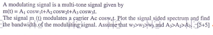 Solved A modulating signal is a multi-tone signal given by | Chegg.com