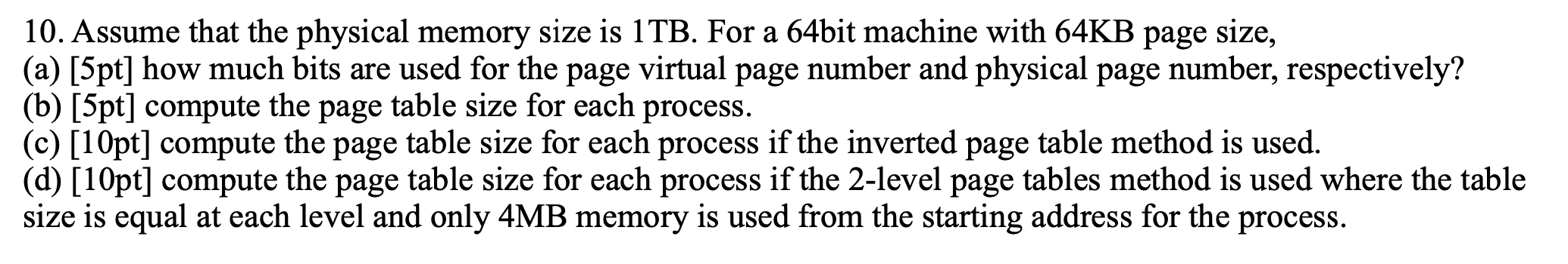 Solved Assume that the physical memory size is 1TB. ﻿For a | Chegg.com