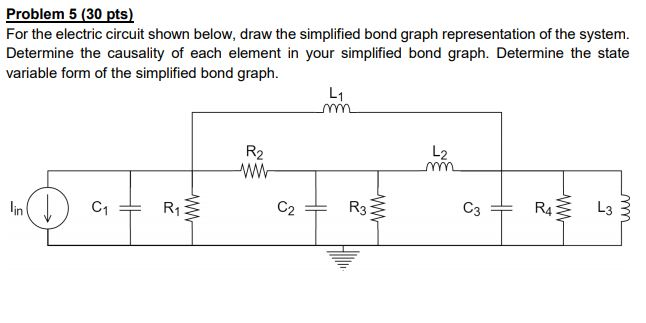 Solved Problem 5 (30 pts For the electric circuit shown | Chegg.com