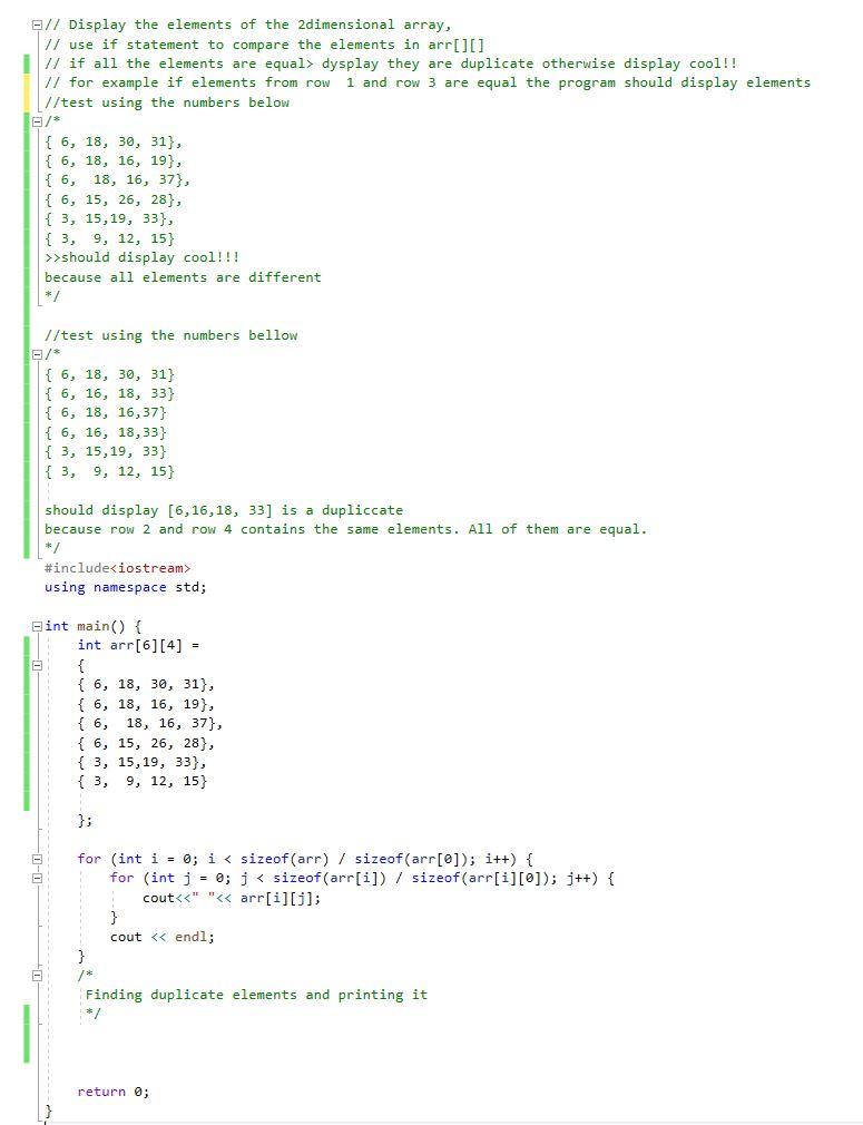 Solved // Display the elements of the 2dimensional array, 1/ | Chegg.com