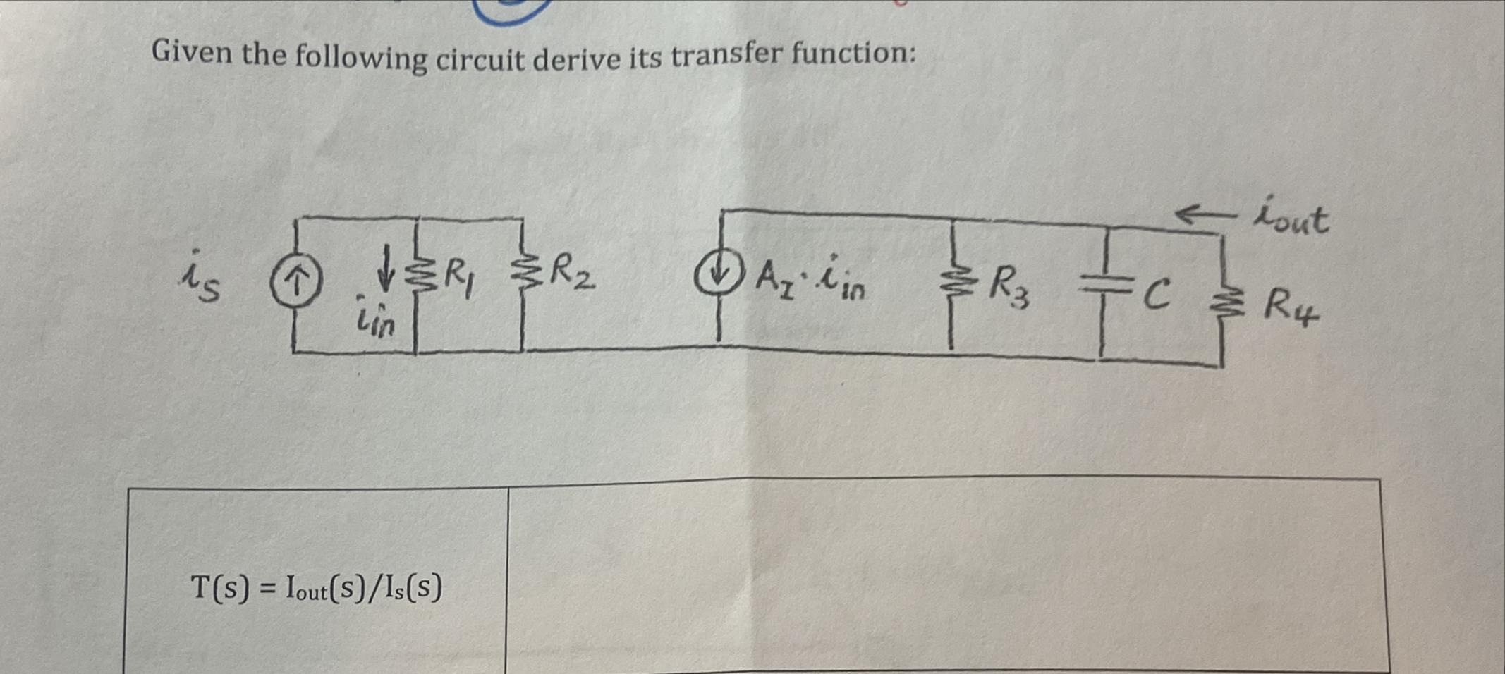 Solved Given the following circuit derive its transfer | Chegg.com