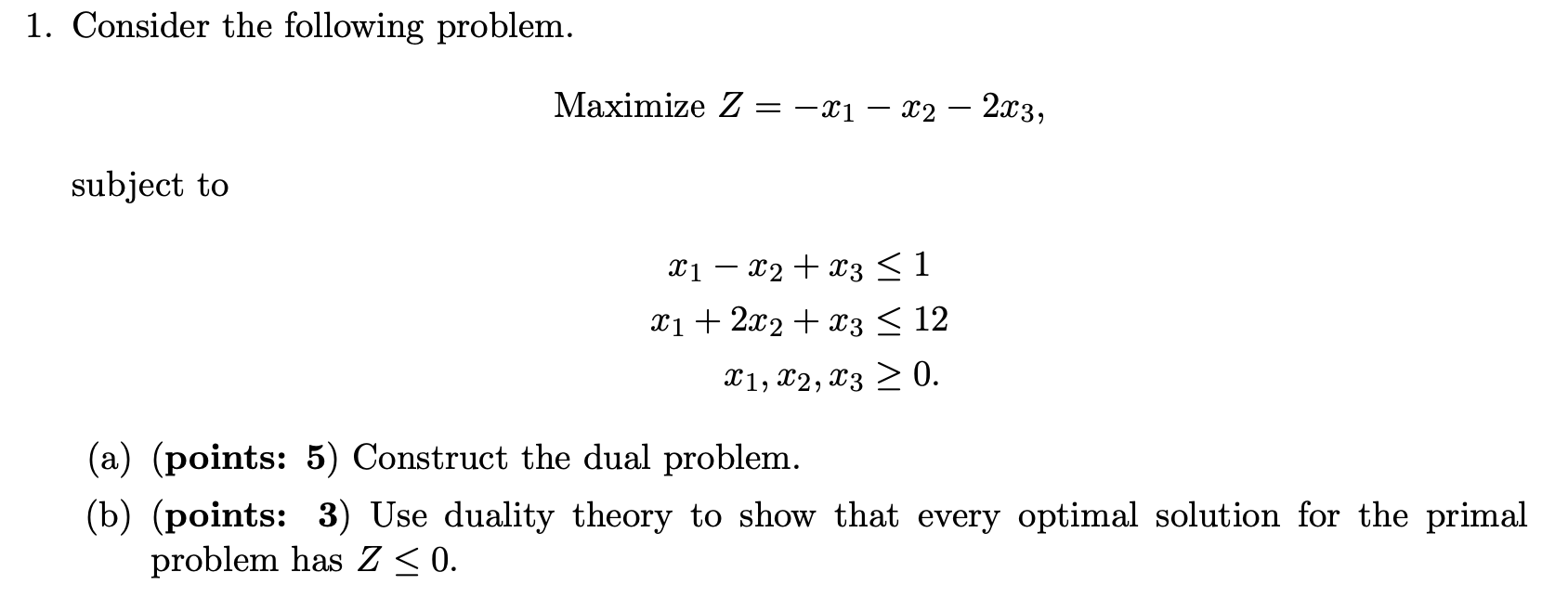 Solved 1. Consider the following problem. Maximize | Chegg.com