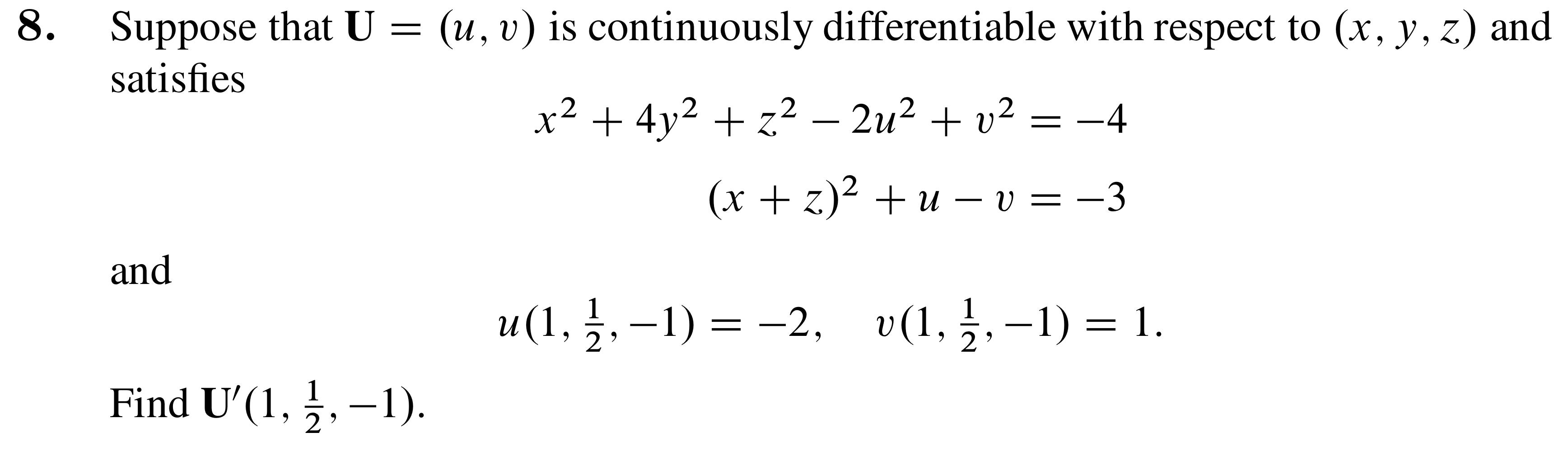 Solved Suppose that U=(u,v) is continuously differentiable | Chegg.com
