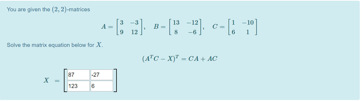 Solved You are given the (2, 2)-matrices A=C: ) B= [} c6 10] | Chegg.com