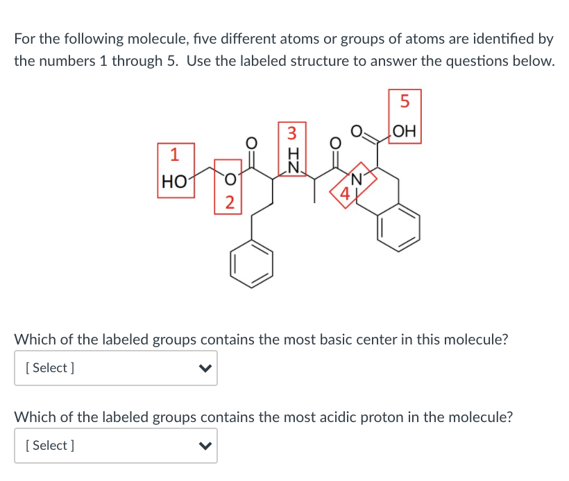 Solved For the following molecule, five different atoms or | Chegg.com