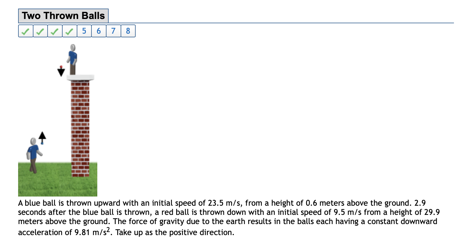 Solved Two Thrown Balls 5 | 6 | 7 | 8 A blue ball is thrown | Chegg.com