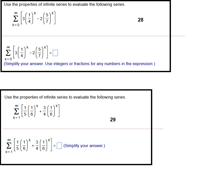 Solved Use the properties of infinite series to evaluate the | Chegg.com