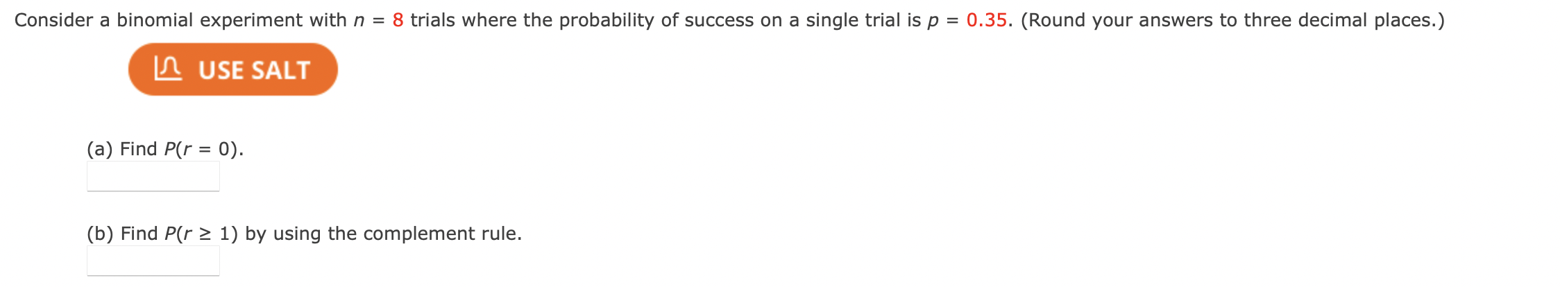 Solved Consider a binomial experiment with n=8 trials where | Chegg.com