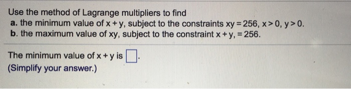 Solved Use the method of Lagrange multipliers to find a. | Chegg.com