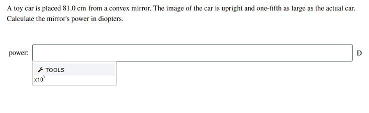 Solved A toy car is placed 81.0 cm from a convex mirror. The | Chegg.com
