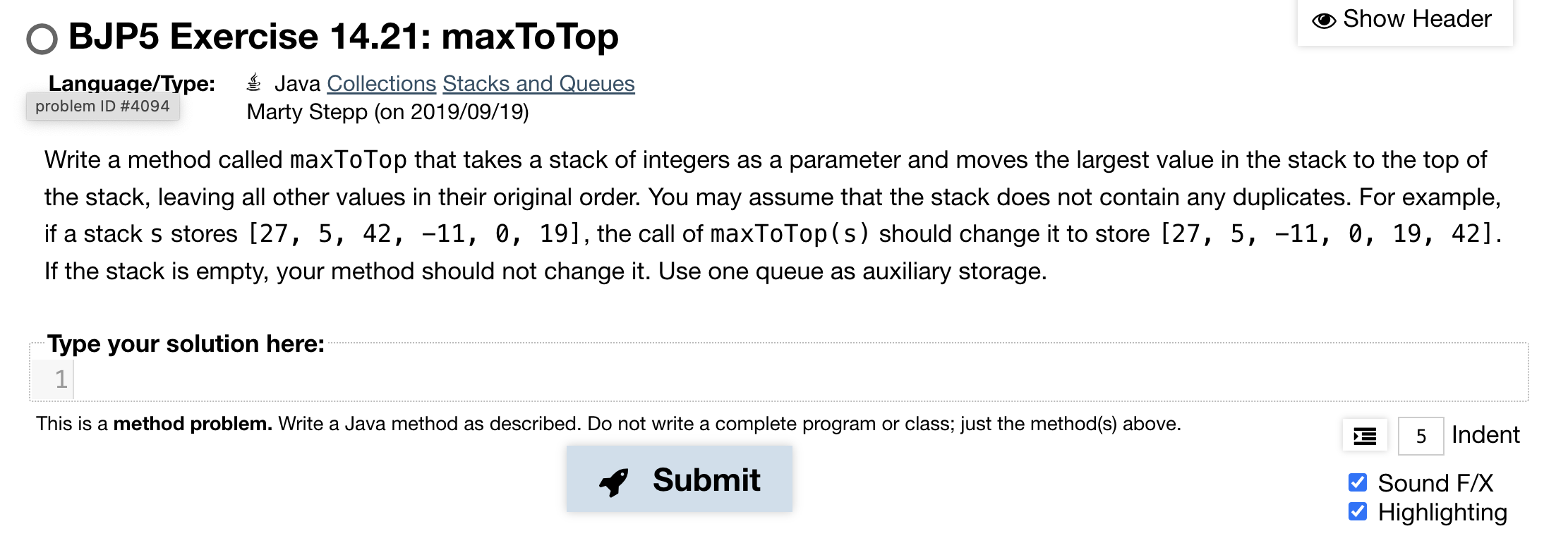 Solved Write a method called maxToTop that takes a stack of | Chegg.com