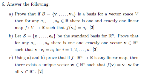 Solved 6. Answer the following. a a) Prove that if B = {V1, | Chegg.com