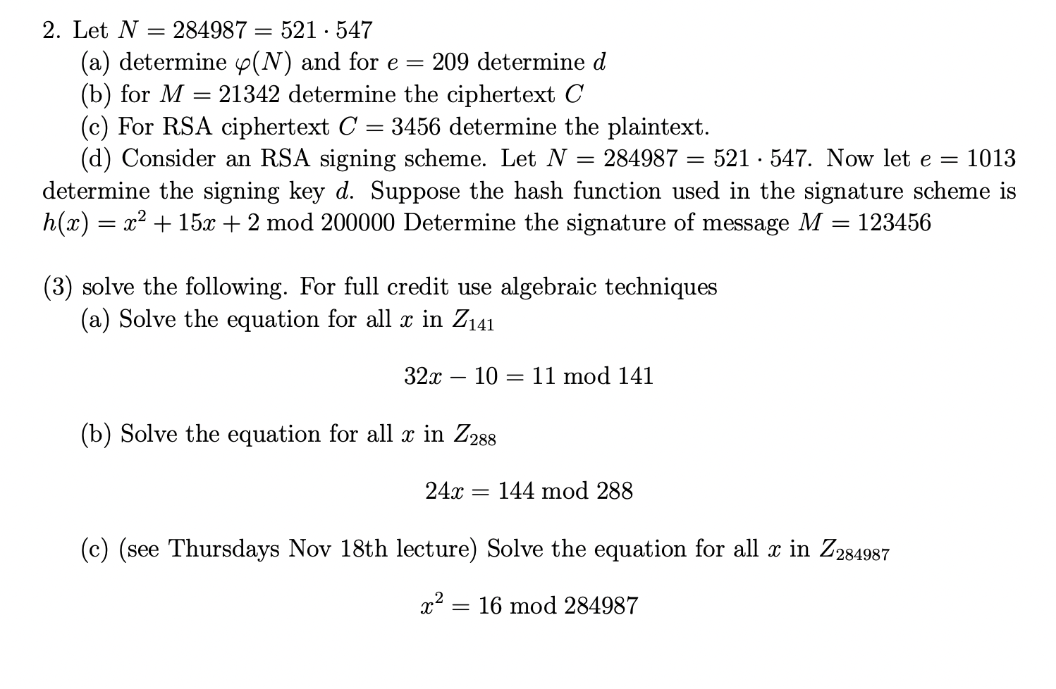 Solved 2. Let N=284987=521⋅547 (a) determine φ(N) and for | Chegg.com