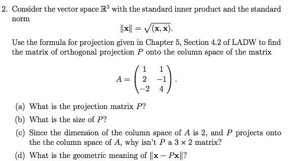 Solved 2. Consider the vector space R3 with the standard | Chegg.com