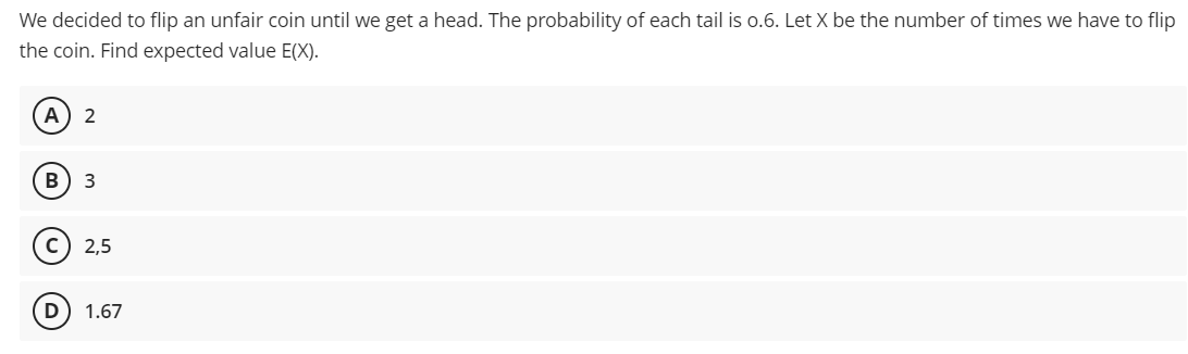 Solved We decided to flip an unfair coin until we get a | Chegg.com