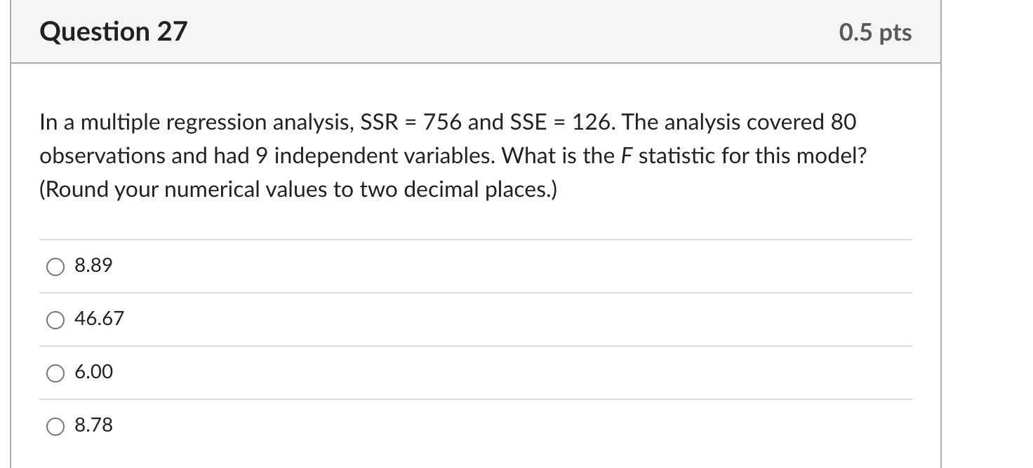 Solved In a multiple regression analysis, SSR =756 and | Chegg.com