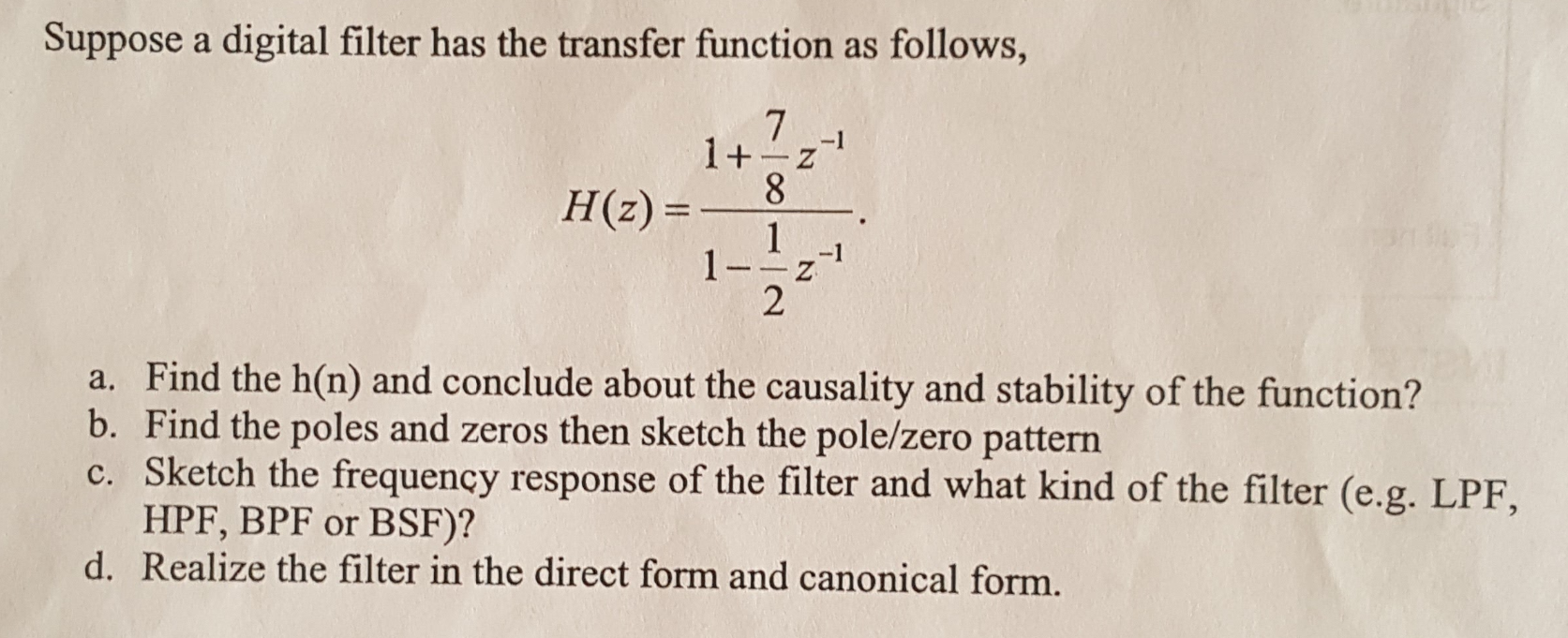 Solved Suppose a digital filter has the transfer function as | Chegg.com