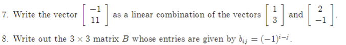 Solved Write the vector [-111] ﻿as a linear combination of | Chegg.com