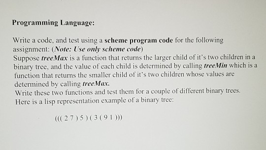 Programming Language: Write a code, and test using a | Chegg.com