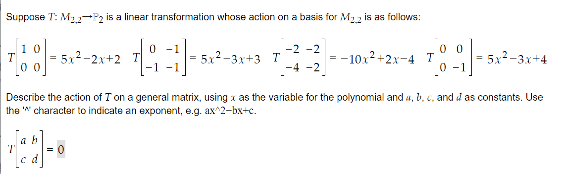 Solved Suppose T: M2,2-2 is a linear transformation whose | Chegg.com