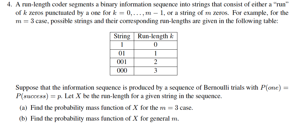Solved 4. A run-length coder segments a binary information | Chegg.com