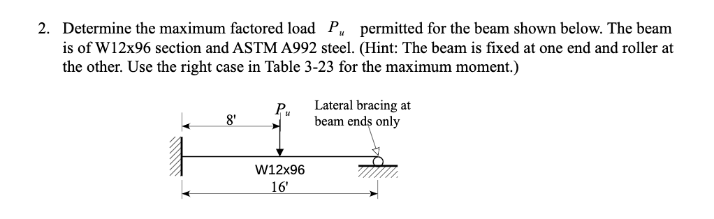 Solved 2. Determine the maximum factored load P, permitted | Chegg.com