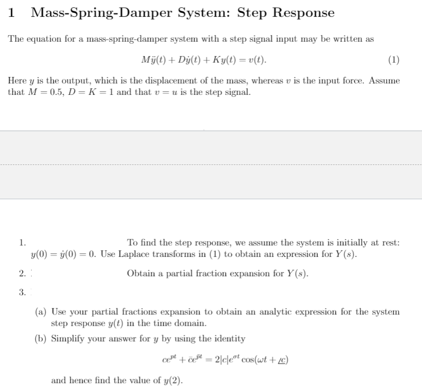Solved 1 Mass-Spring-Damper System: Step Response The | Chegg.com