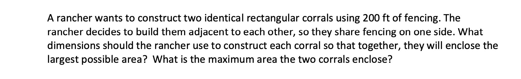 Solved A rancher wants to construct two identical | Chegg.com