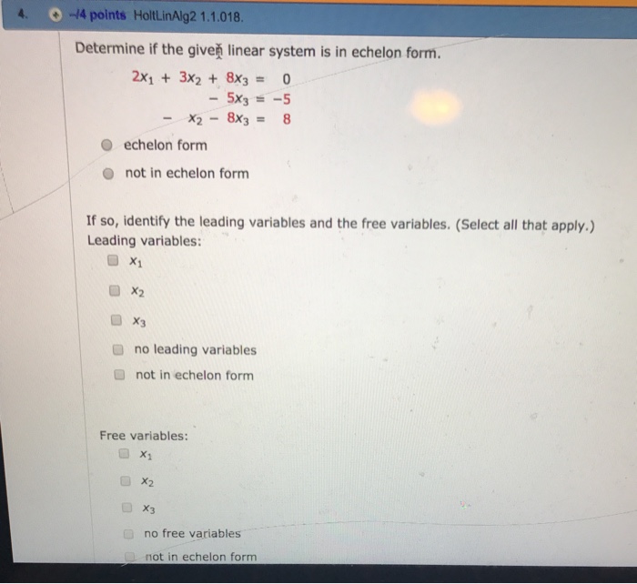 Solved 4. 14 points HoltLinAlg2 1.1.018. Determine if the | Chegg.com Solved 4. 14 points HoltLinAlg2 1.1.018. Determine if the | Chegg.com