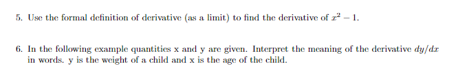 Solved 5. Use the formal definition of derivative (as a | Chegg.com