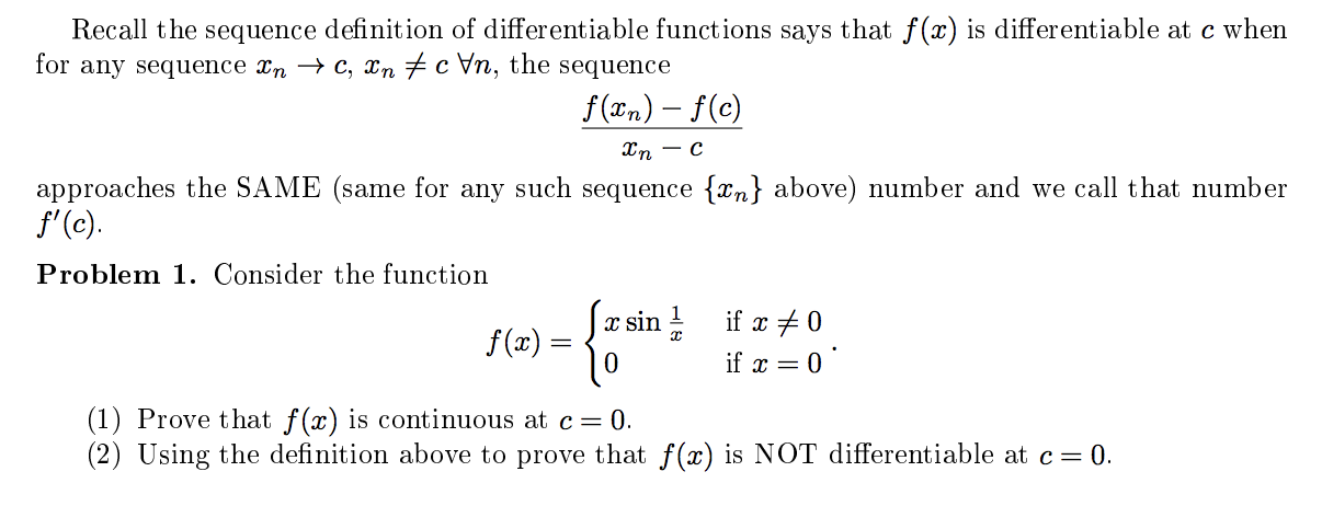 Solved Recall the sequence definition of differentiable | Chegg.com