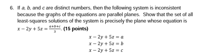 Solved S. If a,b, and c are distinct numbers, then the | Chegg.com