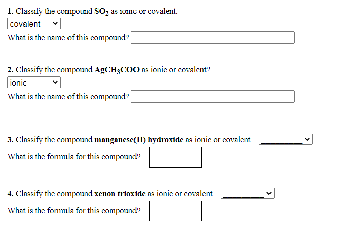 Solved 1. Classify the compound SO2 as ionic or covalent. | Chegg.com