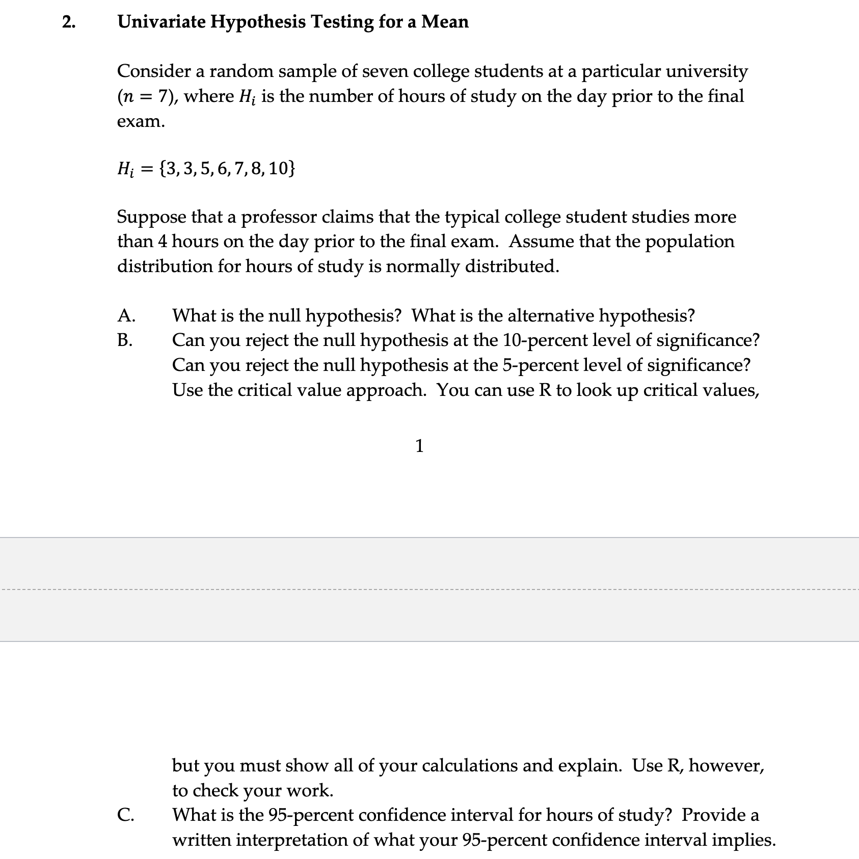 Solved Univariate Hypothesis Testing for a Mean Consider a | Chegg.com