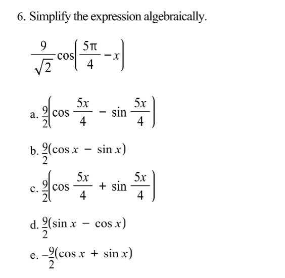 Solved 6. Simplify the expression algebraically. 51 9 V2 COS | Chegg.com