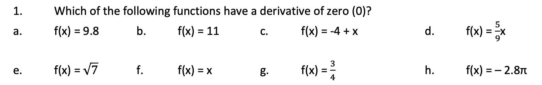 Solved 1. Which of the following functions have a derivative | Chegg.com