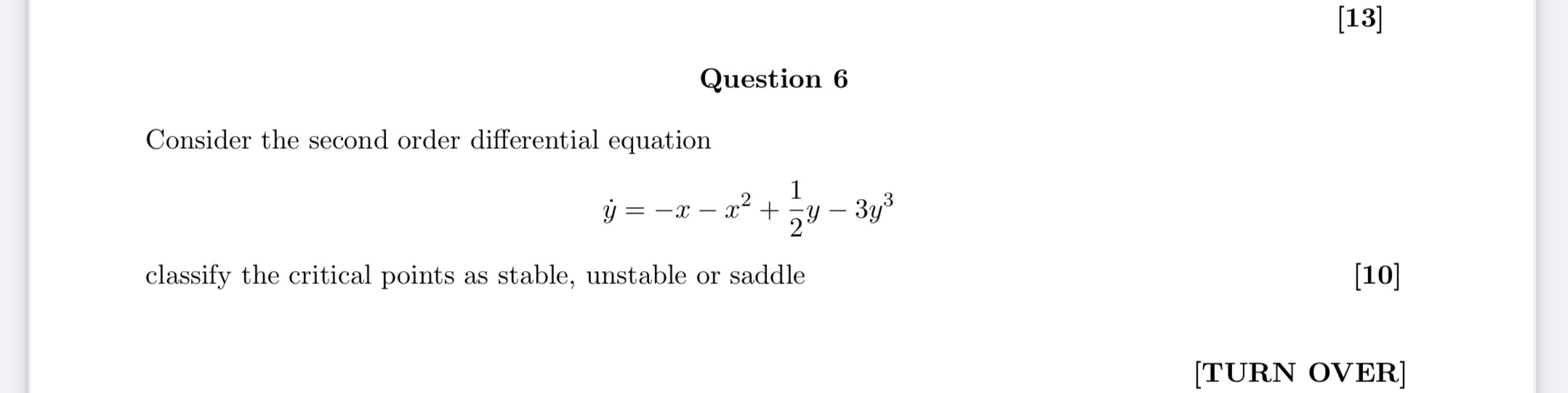 Solved [13] Question 6 Consider the second order | Chegg.com